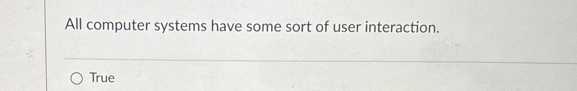 Solved All computer systems have some sort of user | Chegg.com