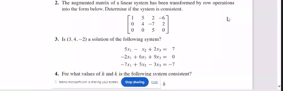 Solved The augmented matrix of a linear system has been | Chegg.com