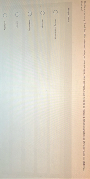 Solved The life expectancy of a dollar bill is estimated to | Chegg.com