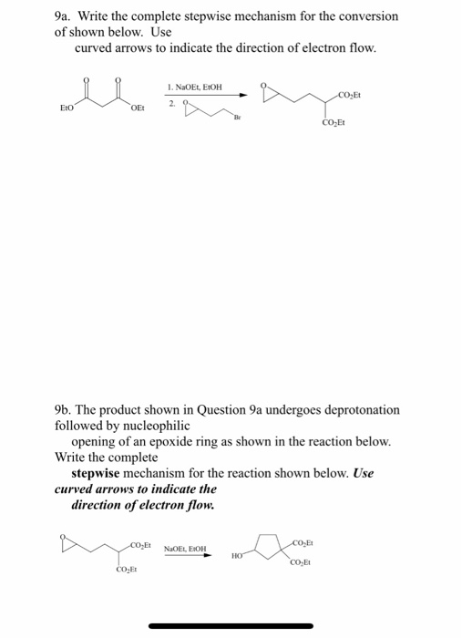 Solved 9a. Write the complete stepwise mechanism for the | Chegg.com