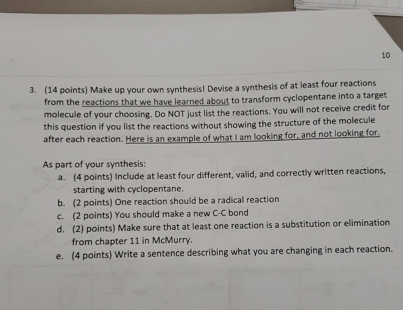 Solved 3. (14 points) Make up your own synthesis! Devise a | Chegg.com