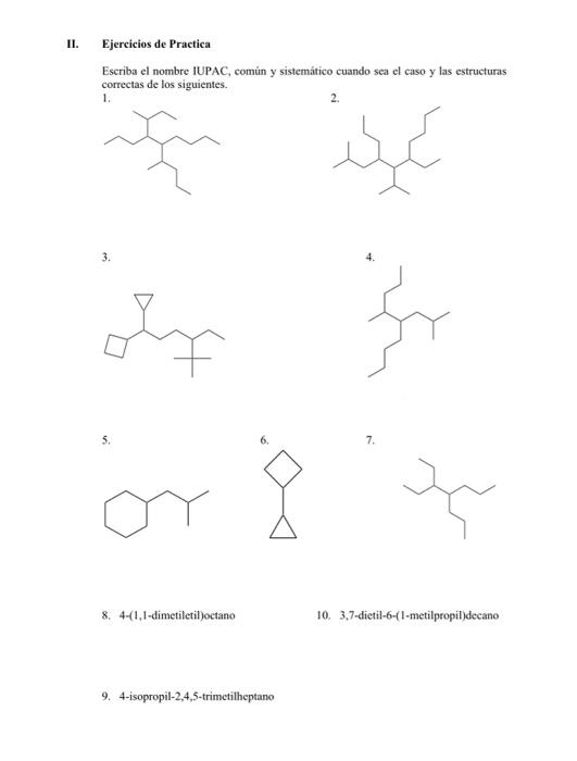 Solved II. Ejercicios de Practica Escriba el nombre IUPAC, | Chegg.com