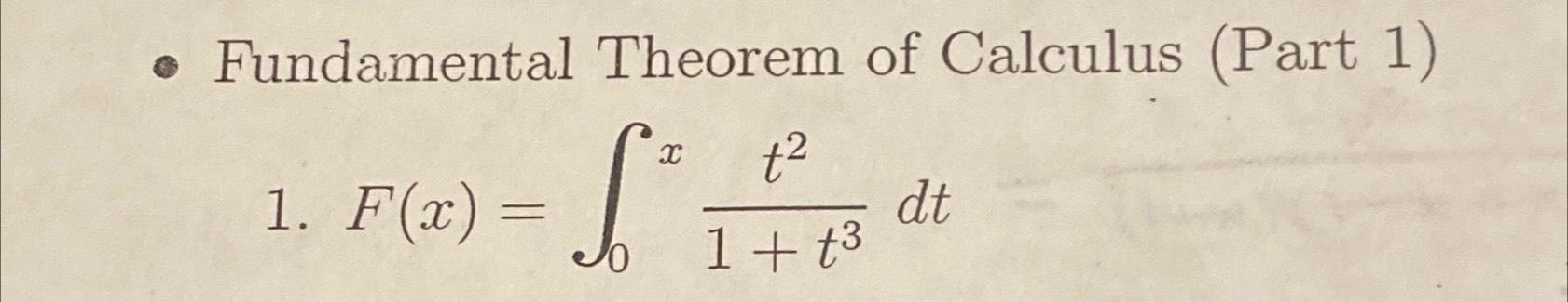 Solved Fundamental Theorem of Calculus (Part | Chegg.com