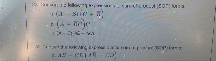 Solved 23. Convert the following expressions to | Chegg.com