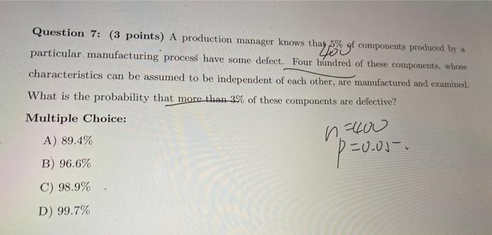 Solved Question 7: (3 points) A production manager knows | Chegg.com