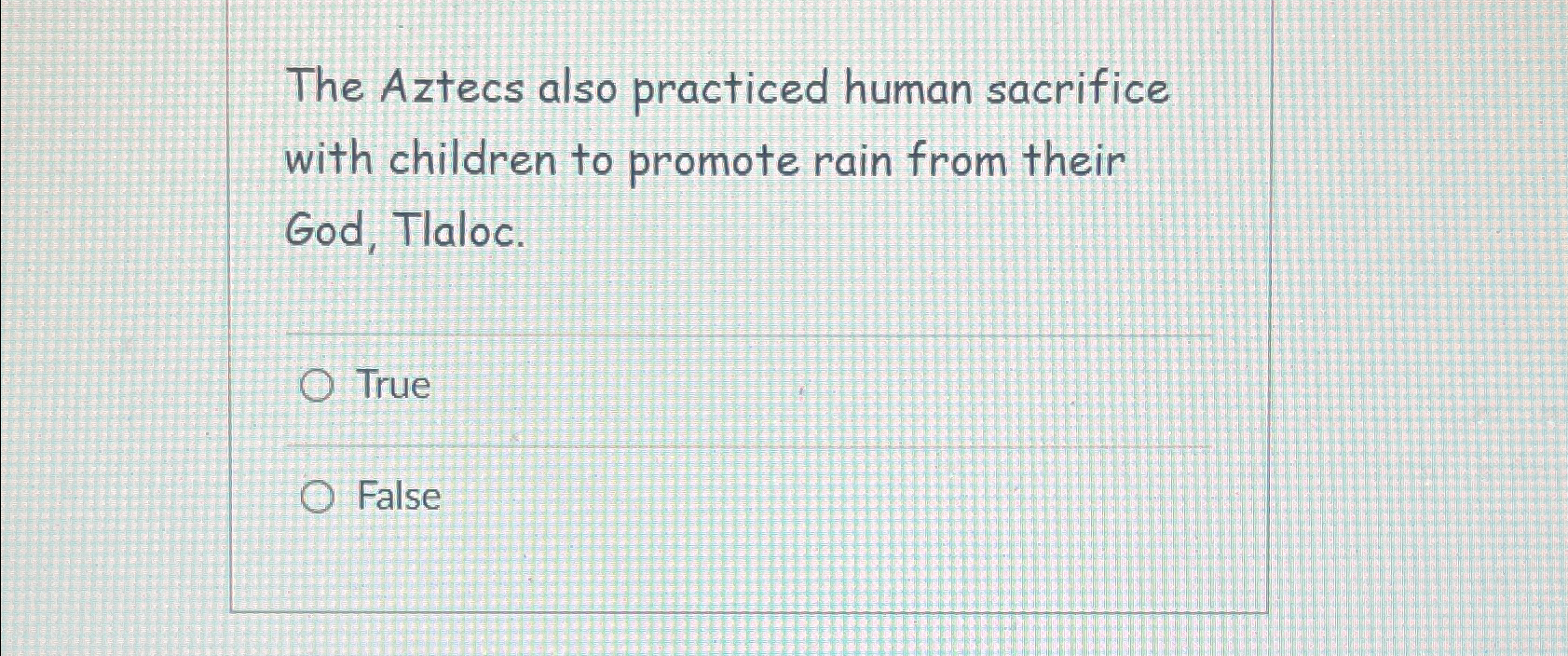 Solved The Aztecs also practiced human sacrifice with | Chegg.com