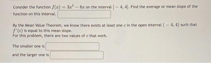 Solved Consider the function f(x)=3−6x2 on the interval | Chegg.com