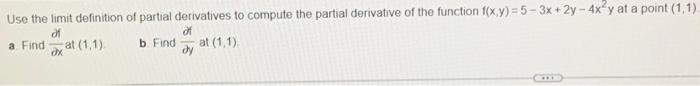 Solved Use the limit definition of partial derivatives to | Chegg.com