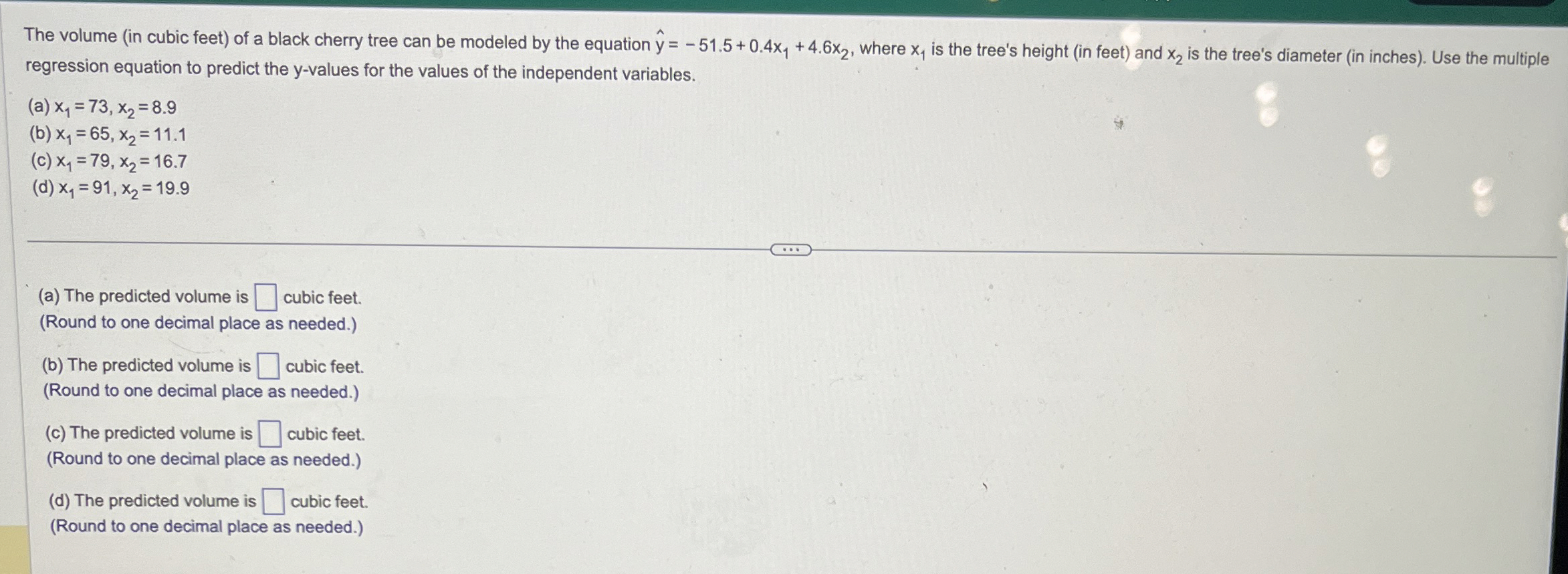 Solved The volume (in cubic feet) ﻿of a black cherry tree | Chegg.com