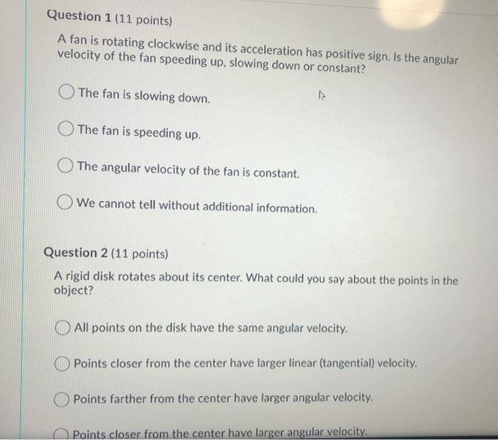 Solved Question 1(11 points) A fan is rotating clockwise and | Chegg.com