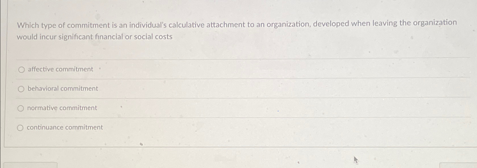 Solved Which type of commitment is an individual's | Chegg.com