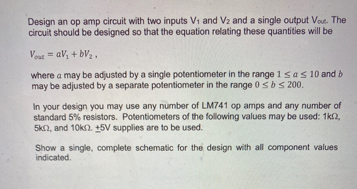 Solved Design An Op Amp Circuit With Two Inputs V1 And V2