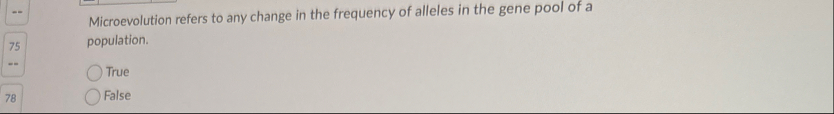 Solved Microevolution refers to any change in the frequency | Chegg.com