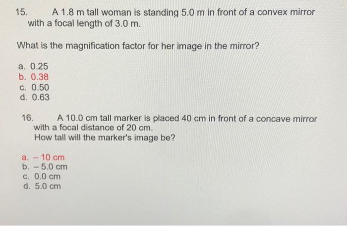 Solved 15. A 1.8 m tall woman is standing 5.0 m in front of | Chegg.com