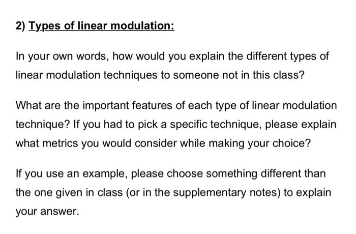 Solved 2) Types of linear modulation: In your own words, how | Chegg.com