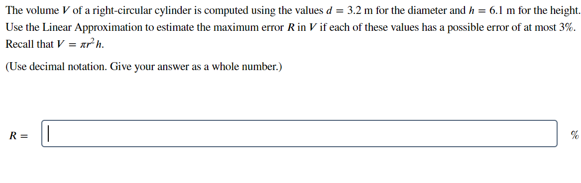 Solved The volume V ﻿of a right-circular cylinder is | Chegg.com