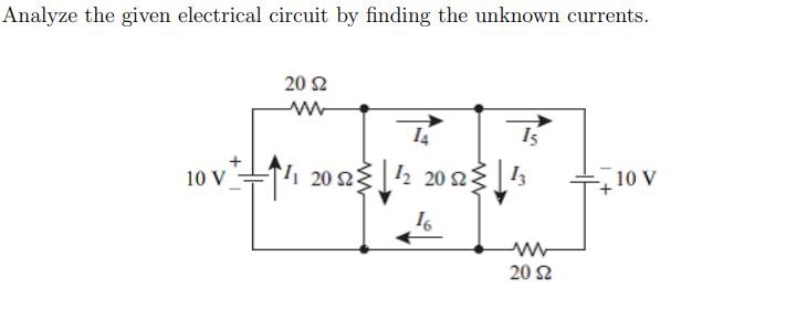 Solved Analyze the given electrical circuit by finding the | Chegg.com