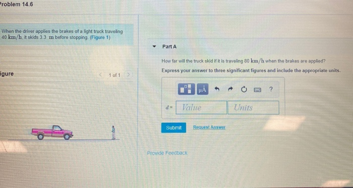 Solved Problem 14.6 When the driver applies the brakes of a | Chegg.com