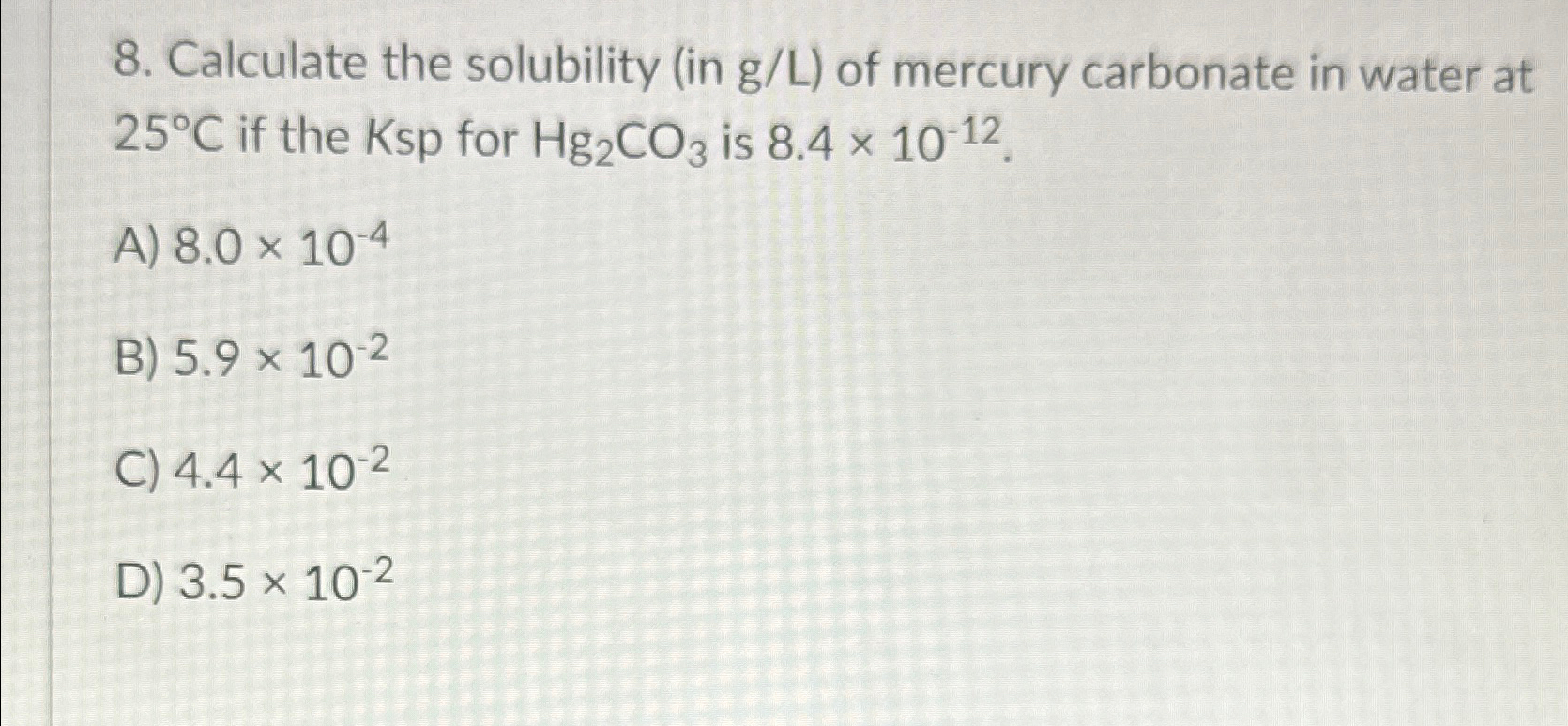Solved Calculate the solubility (in gL ) ﻿of mercury | Chegg.com