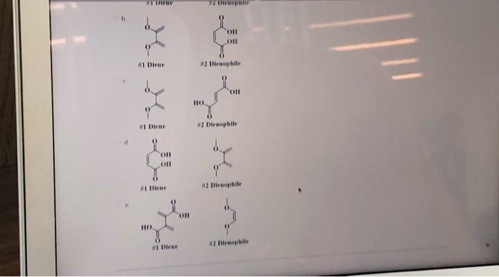 Solved Choose the correct #1 Diene and #2 Dienophile from | Chegg.com