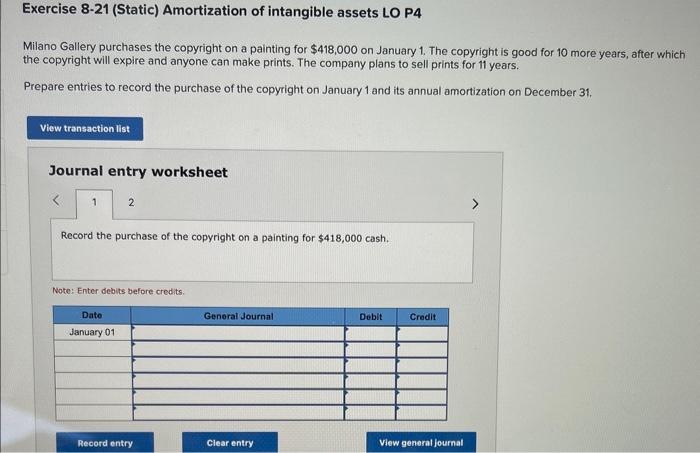 Solved Exercise 8-21 (Static) Amortization of intangible | Chegg.com