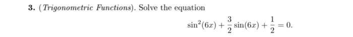 Solved 3. (Trigonometric Functions). Solve the equation | Chegg.com