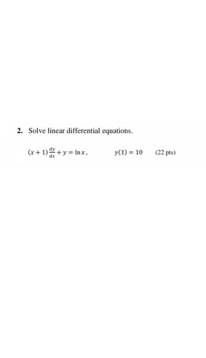 Solved 2. Solve linear differential equations. | Chegg.com