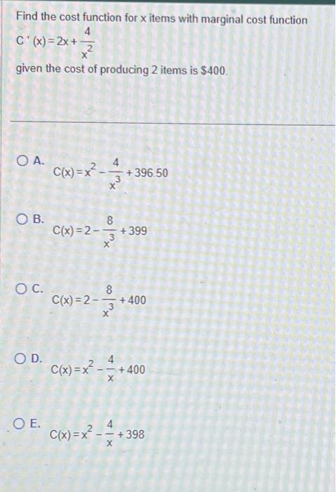 Solved Find the cost function for x items with marginal cost | Chegg.com