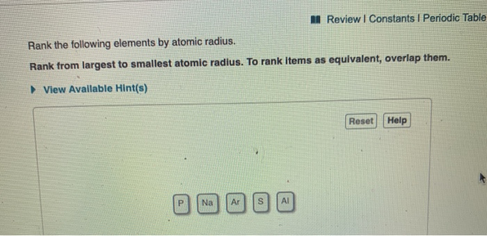 Solved M Review | Constants 1 Periodic Table Rank the | Chegg.com Solved M Review | Constants 1 Periodic Table Rank the | Chegg.com