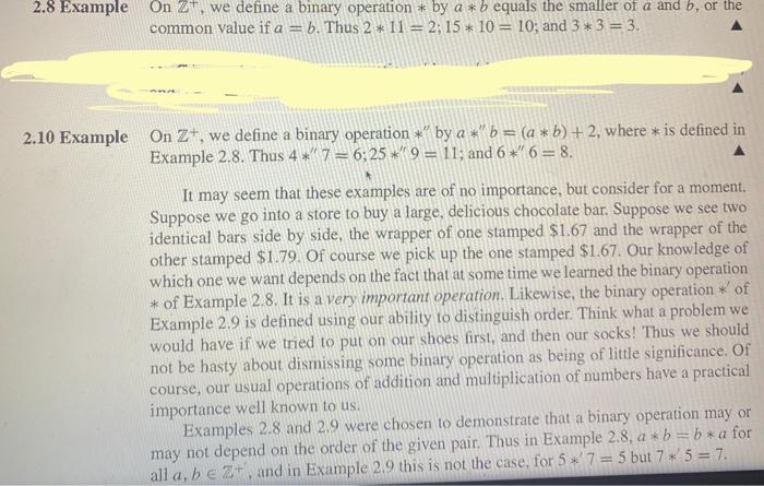 Solved 2.8 Example On Z+, we define a binary operation ∗ by | Chegg.com