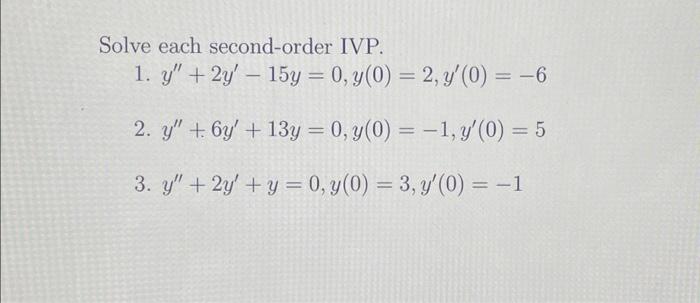 Solved Solve each second-order IVP. 1. | Chegg.com