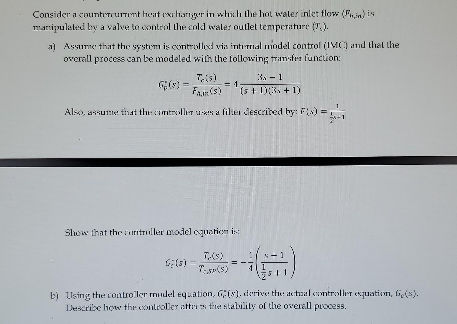 Solved Consider a countercurrent heat exchanger in which the | Chegg.com