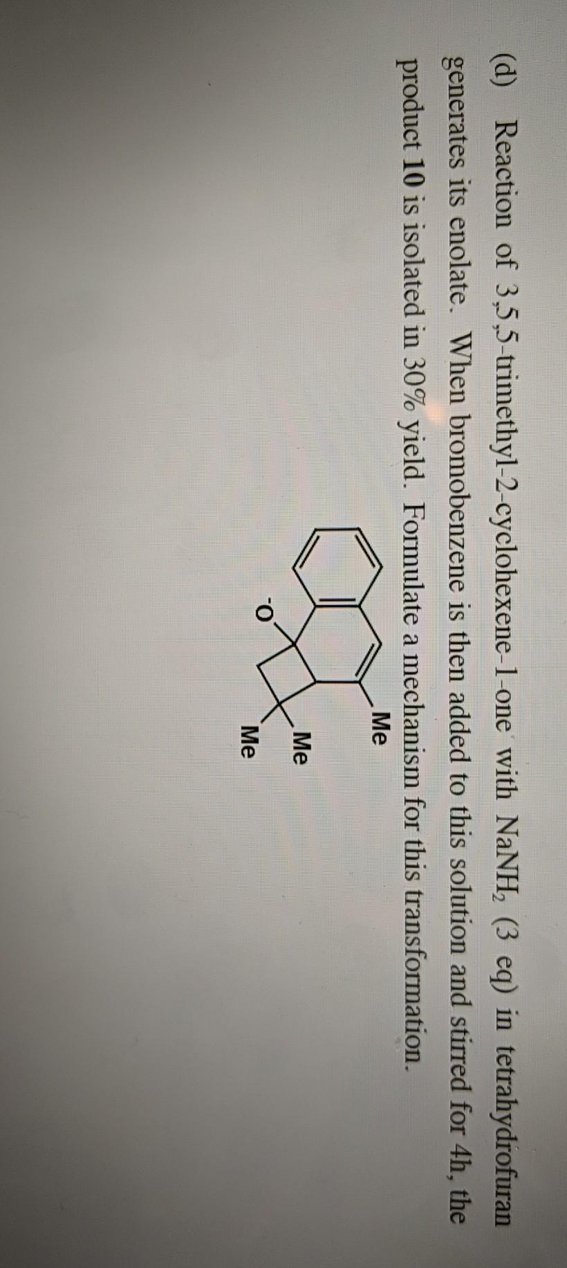 Solved (d) Reaction of 3,5,5-trimethyl-2-cyclohexene-1-one | Chegg.com