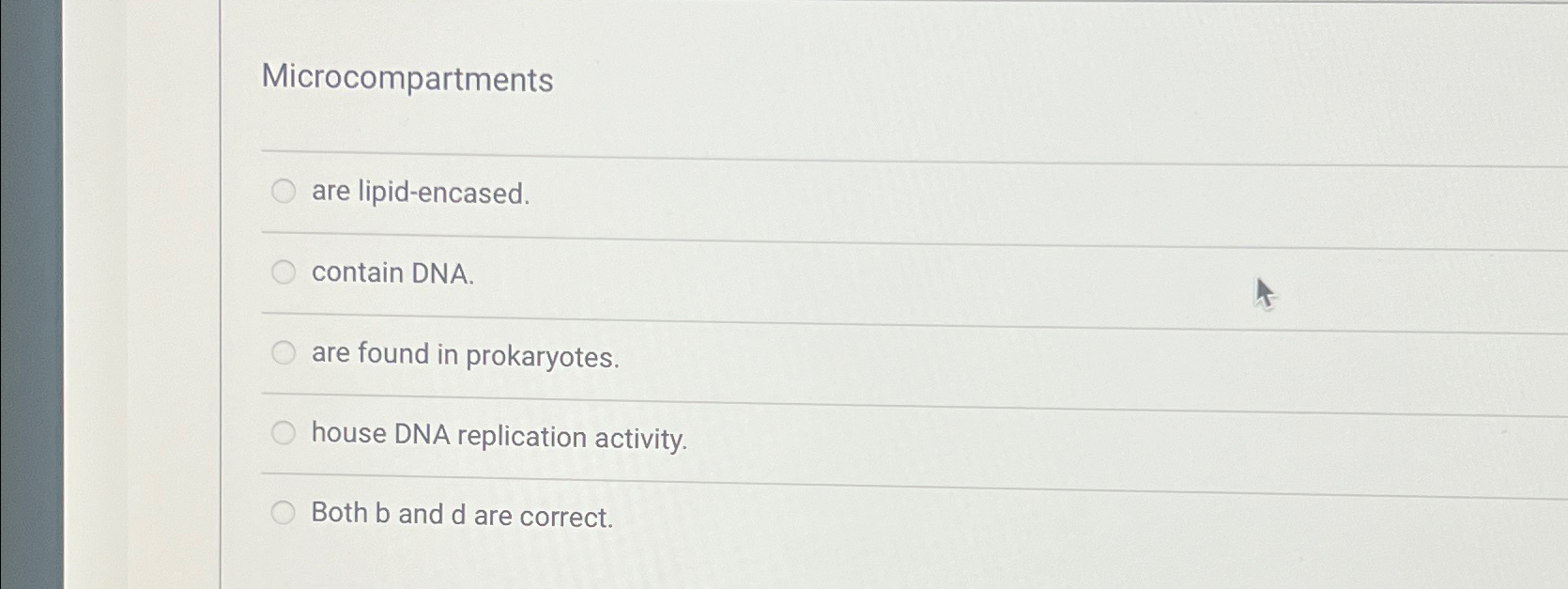Solved Microcompartmentsare lipid-encased.contain DNA.are | Chegg.com