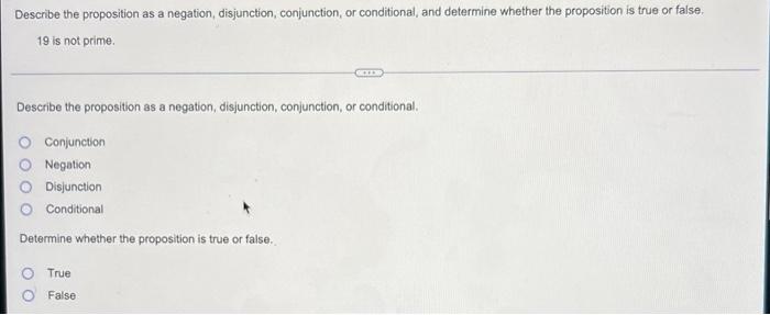 Solved Describe the proposition as a negation, disjunction, | Chegg.com