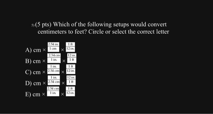 Solved 5) (5 pts) Which of the following setups would | Chegg.com