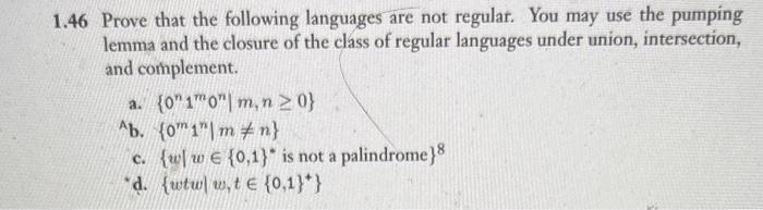 Solved .46 Prove that the following languages are not | Chegg.com