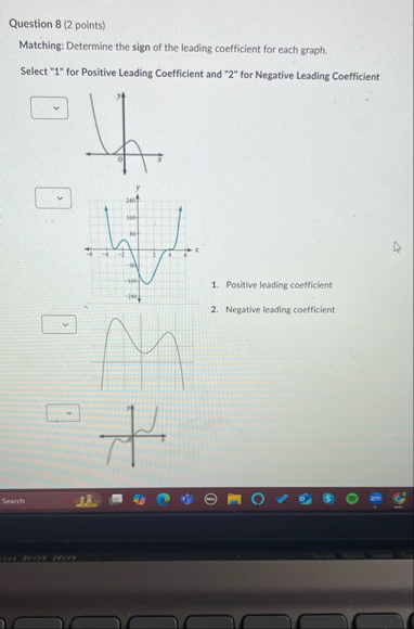 Question 8 (2 ﻿points)Matching: Determine the sign of | Chegg.com