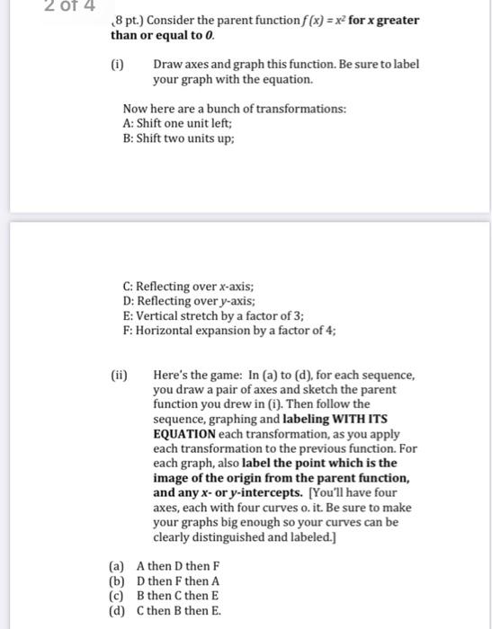 Solved 8 pt.) Consider the parent function f(x)=x2 for x | Chegg.com