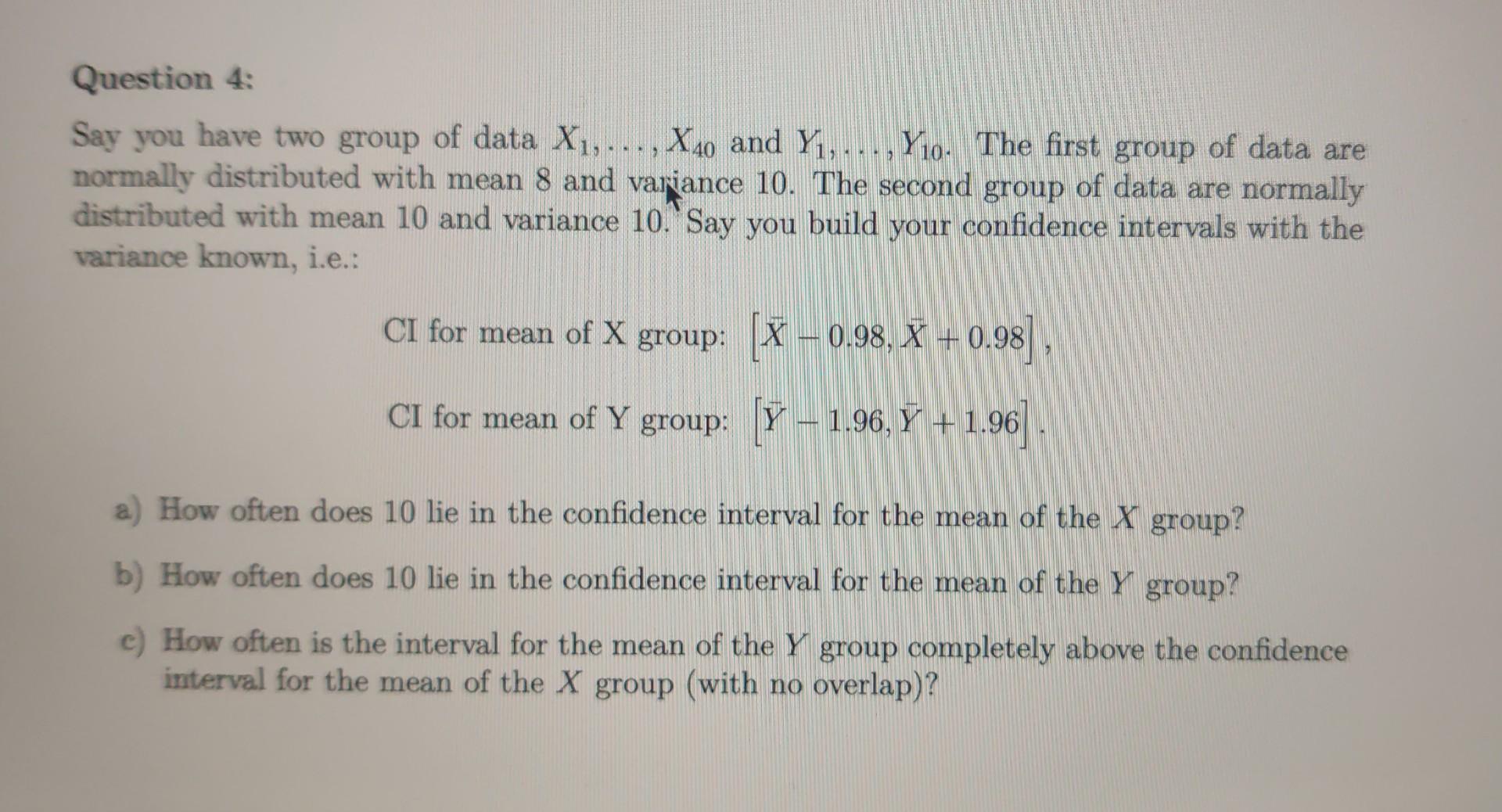 Solved Say you have two group of data X1,…,X40 and Y1,…,Y10. | Chegg.com