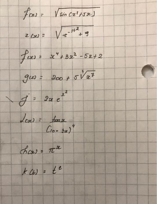 Solved f(x)=sin(x2+5x) z(x)=e−5x2+9 f(x)=x4+3x2−5x+2 | Chegg.com
