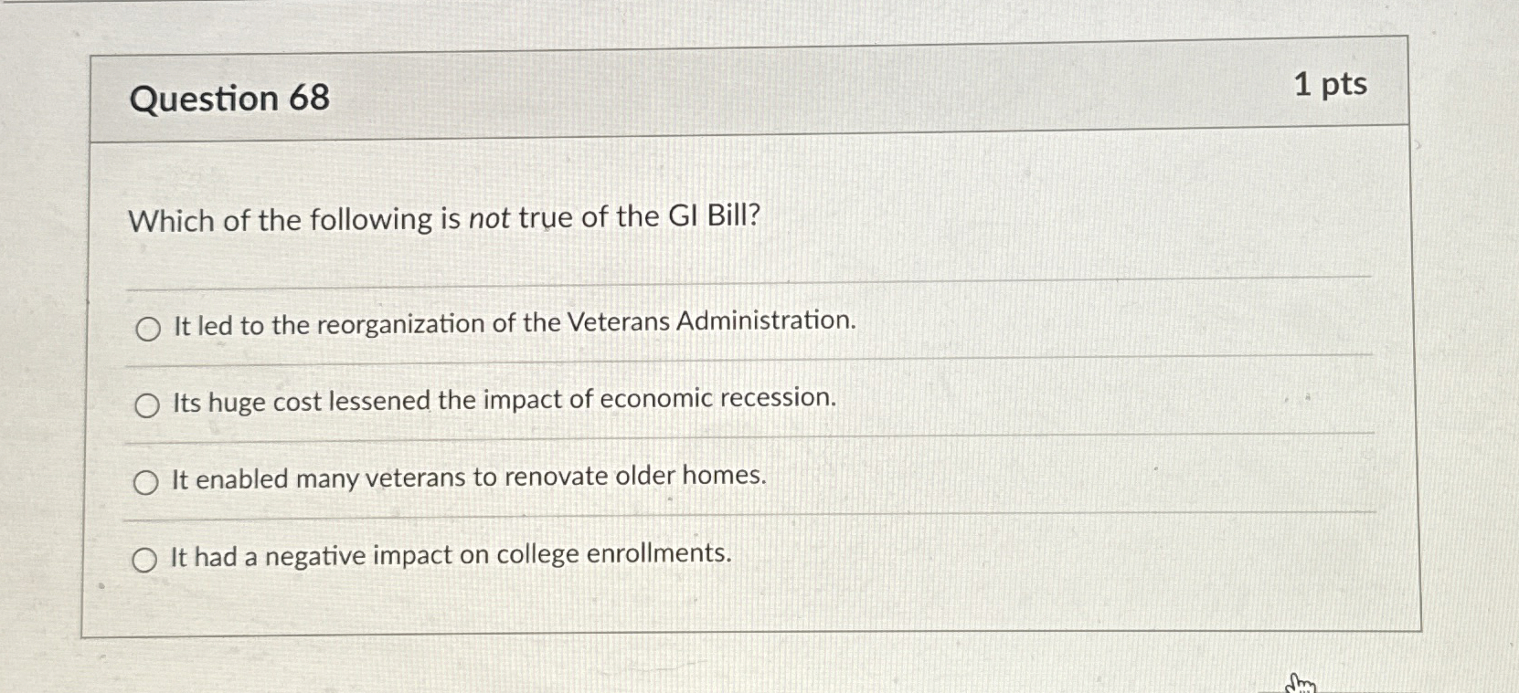 Solved Question 681 ﻿ptsWhich of the following is not true | Chegg.com
