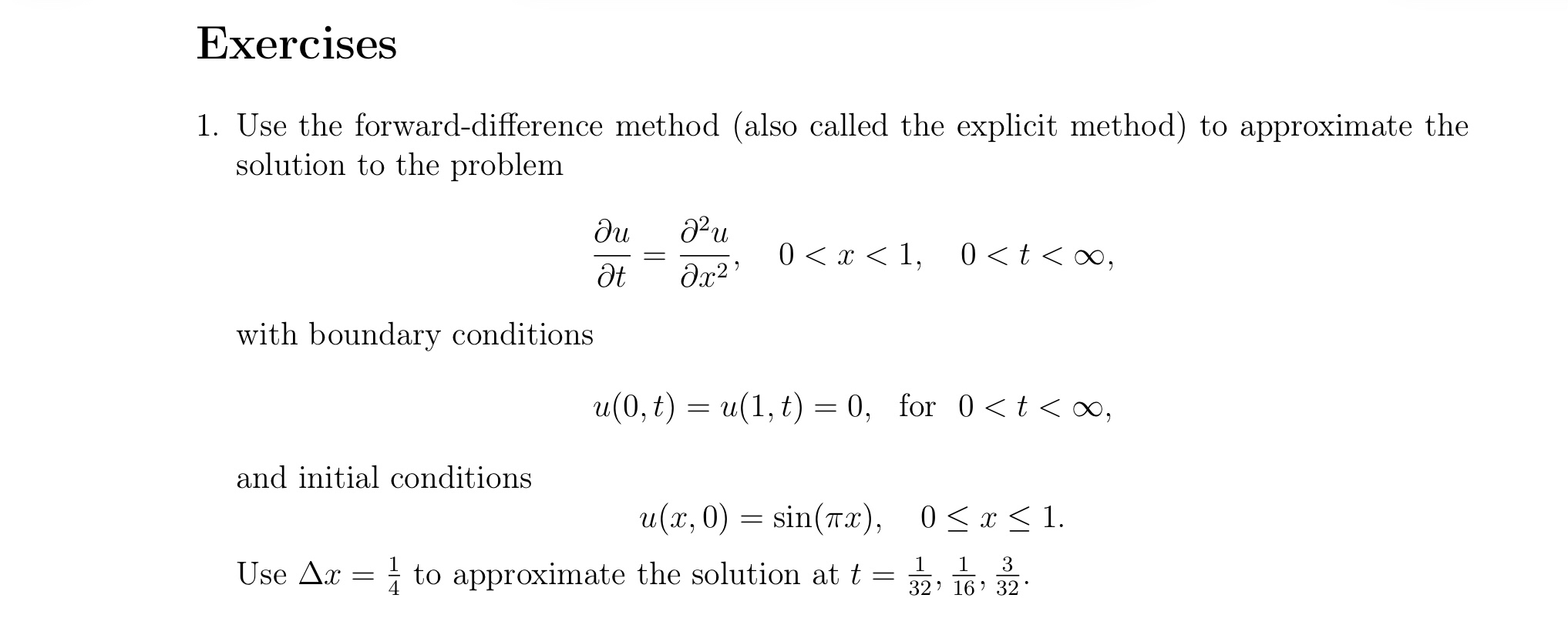 Solved ExercisesUse the forward-difference method (also | Chegg.com