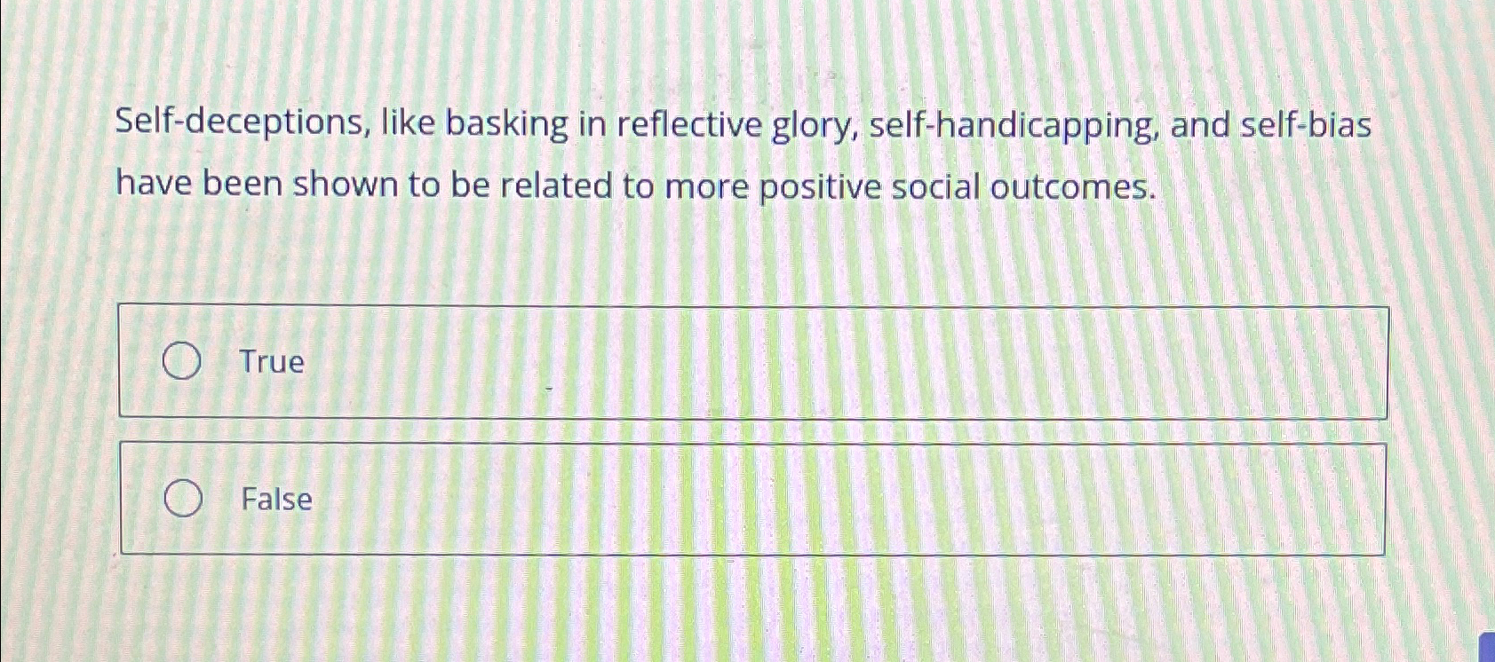 Solved Self-deceptions, like basking in reflective glory, | Chegg.com