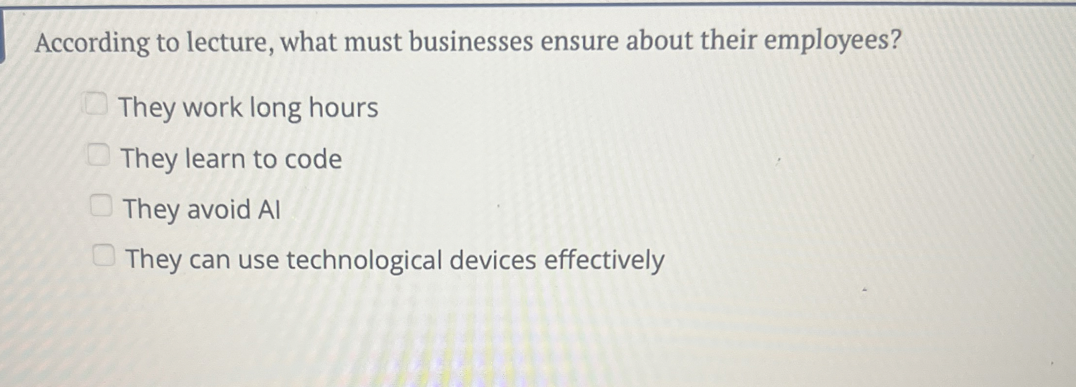 Solved According to lecture, what must businesses ensure | Chegg.com
