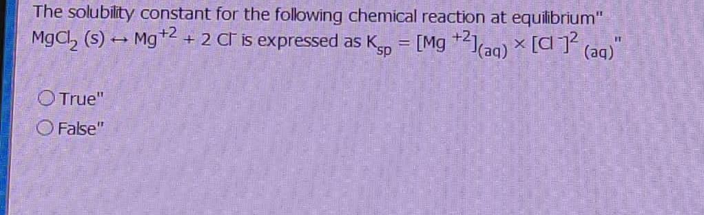 Solved The solubilty constant for the following chemical | Chegg.com