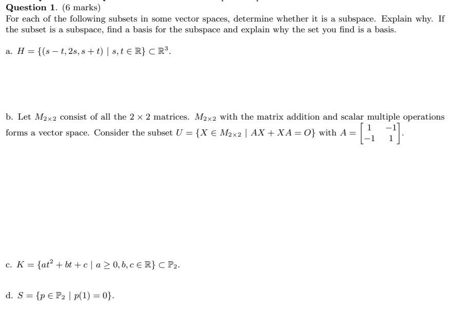 Solved Question 1. (6 marks) For each of the following | Chegg.com