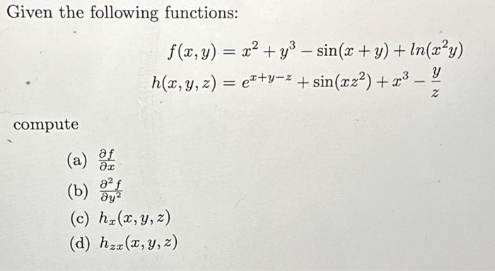 Solved Given the following functions: compute (a) of af f(x, | Chegg.com