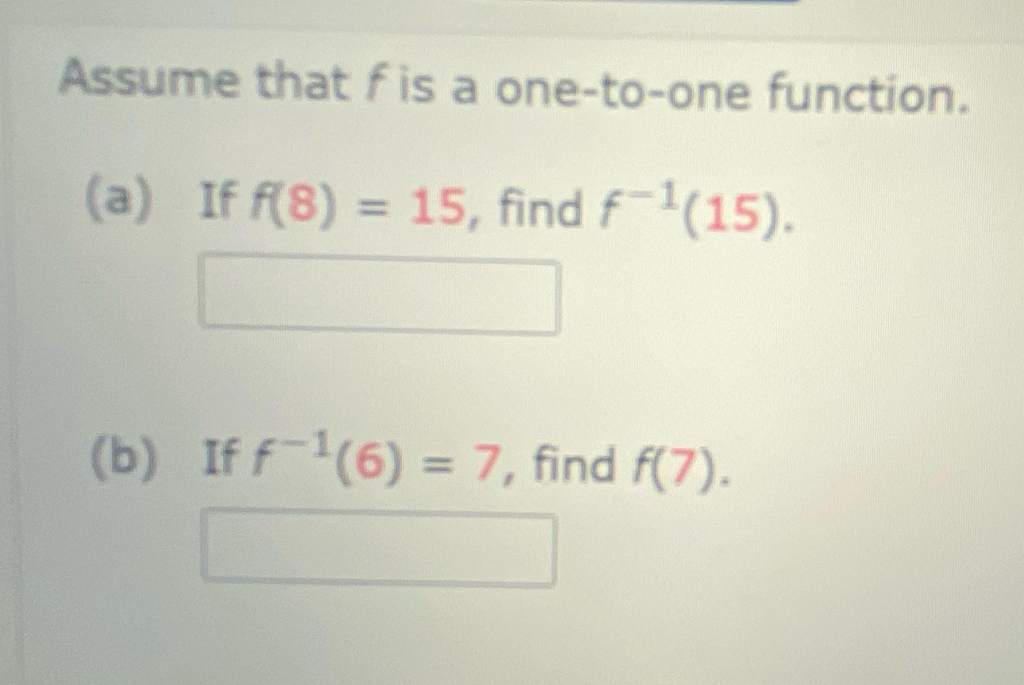Solved Assume that f ﻿is a one-to-one function.(a) ﻿If | Chegg.com