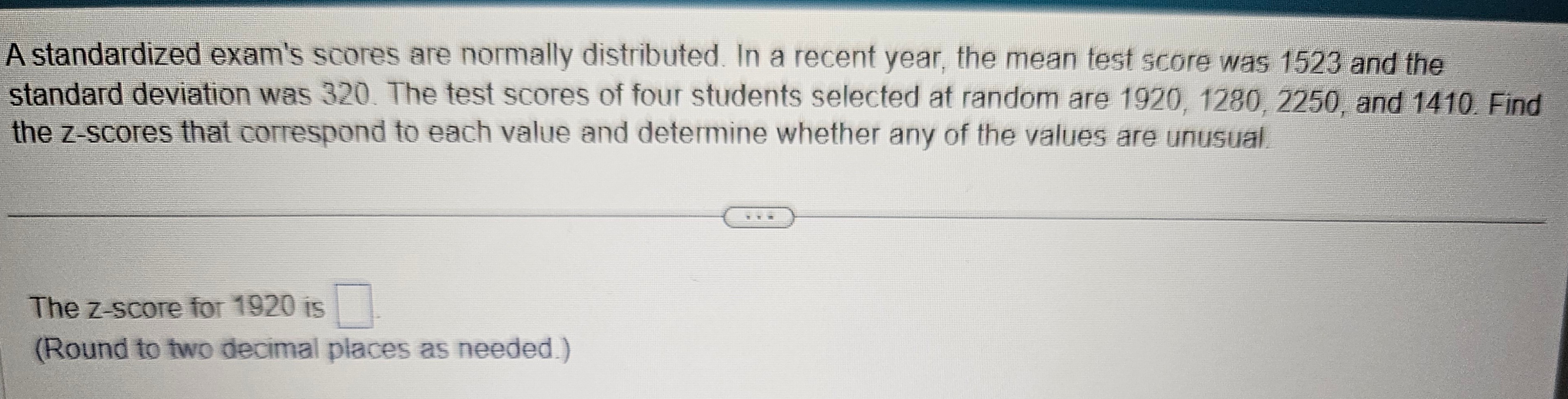 Solved A standardized exam's scores are normally | Chegg.com